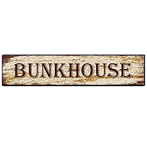 Bunkhouse Aluminum Metal Plaque Rustic Tin Sign Retro Wall Decor 4x16 in / 10x40 cm