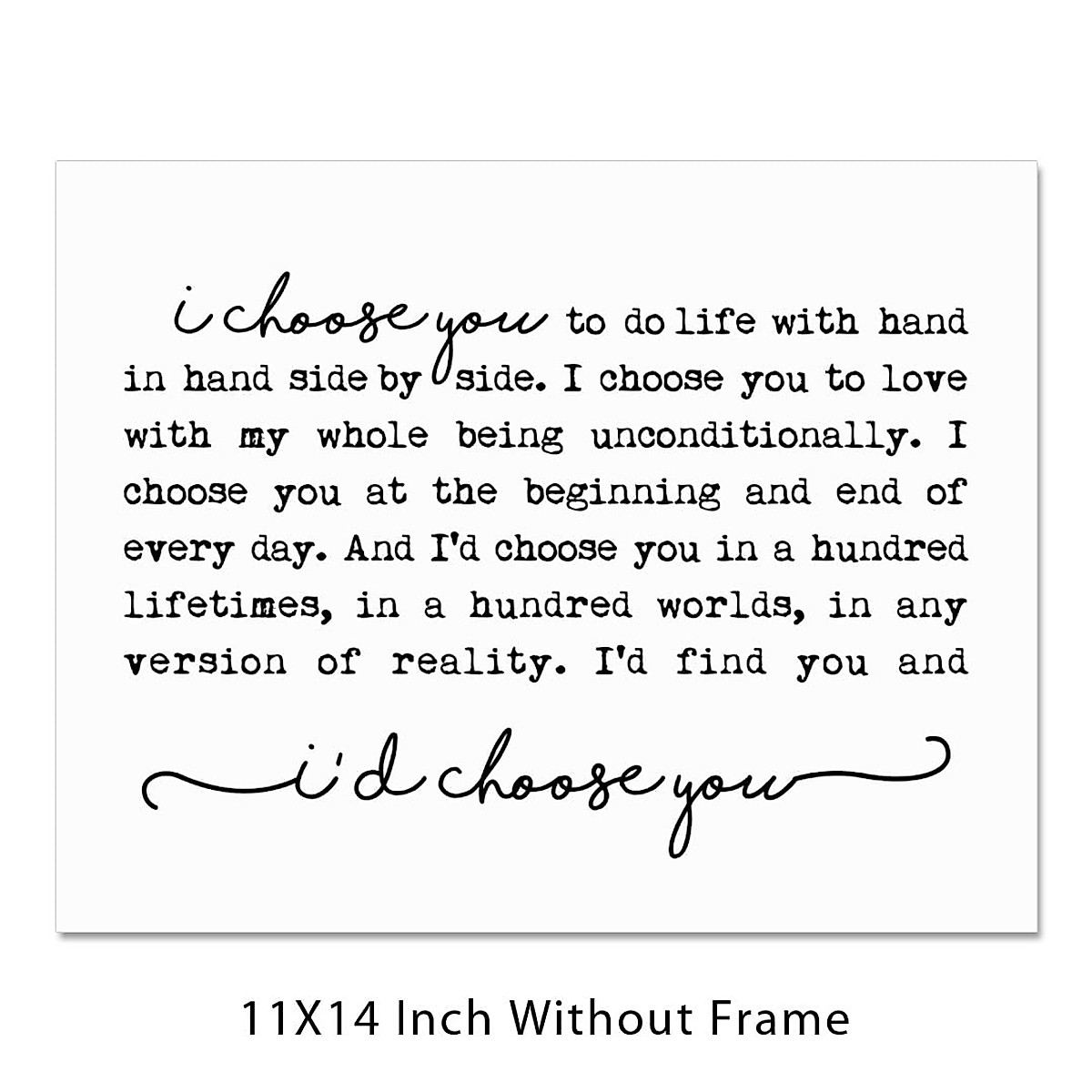 I Choose You Romantic Quote Bedroom Sign Above the Bed Wedding Gift Romantic Gift Engagement Sign Family Sign Wedding Sign 11x14inch Unframed