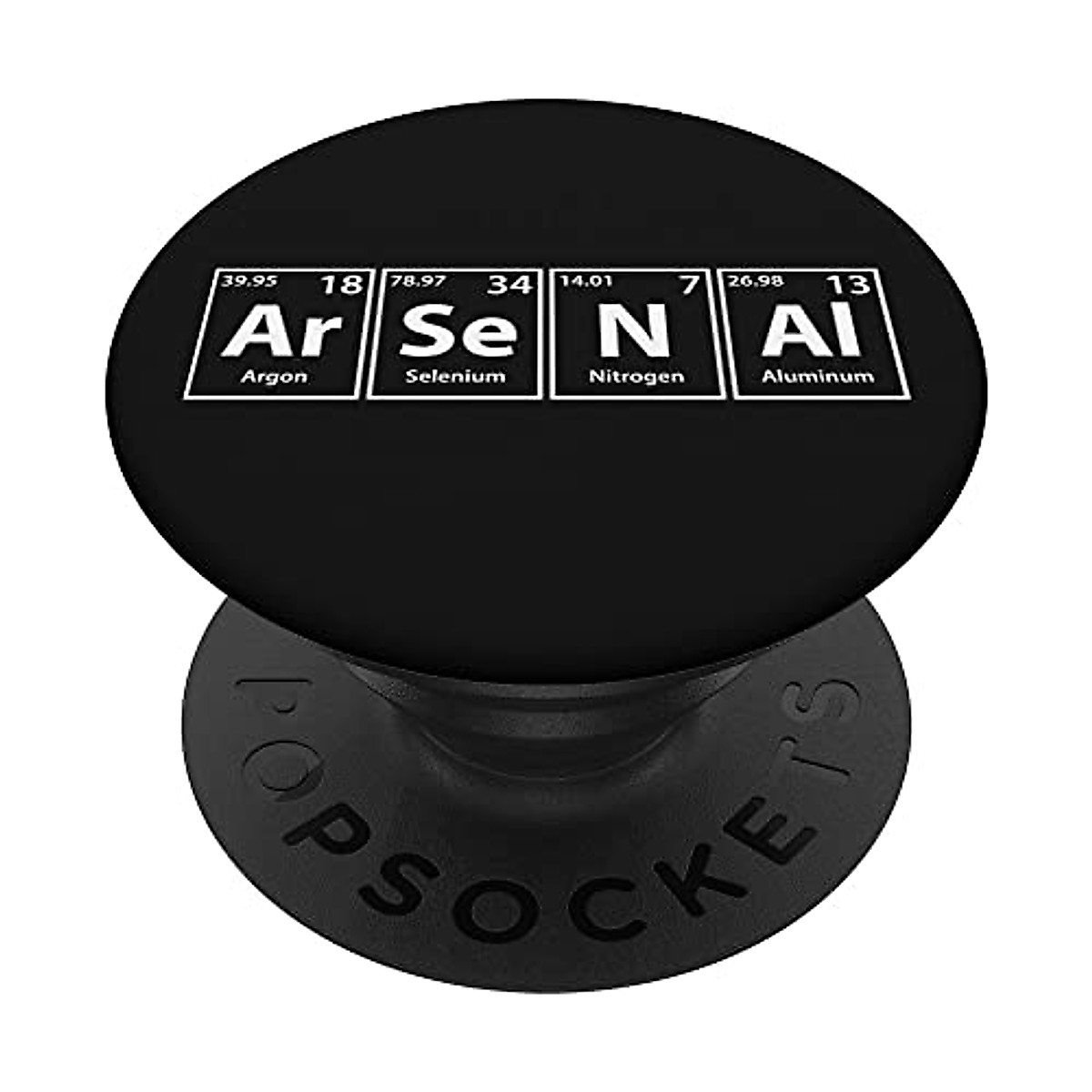 Periodic Tees Co. Arsenal (Ar-Se-N-Al) Periodic Table Elements Spelling PopSockets Stand for Smartph