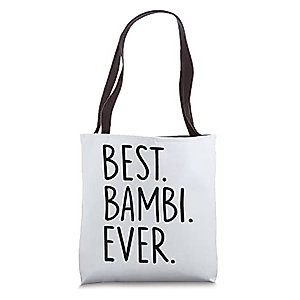 Best Bambi Ever Tote Bag