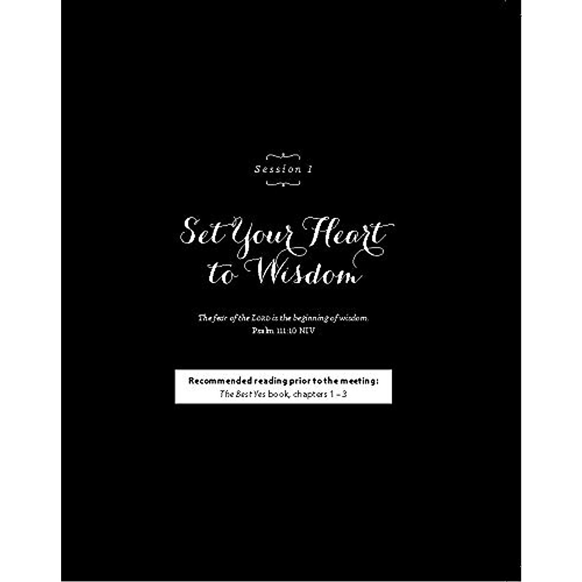 The Best Yes Bible Study Guide: Making Wise Decisions in the Midst of Endless Demands