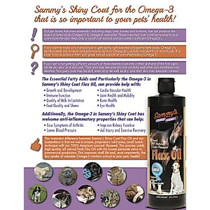 Sammy’s™ Shiny Coat Flaxseed Oil - 100% Pure, Natural Flax Oil, Cold-Pressed, Excellent Source of Omega-3 for Your Furry Friend, for Healthier Skin and Coat of Your Dogs, Cats, Other Pets - 32 Oz