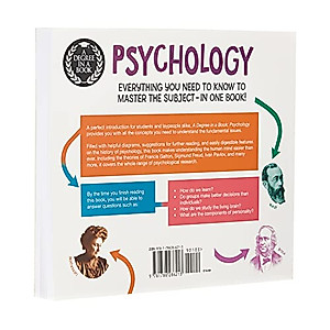 A Degree in a Book: Psychology: Everything You Need to Know to Master the Subject - in One Book! (A Degree in a Book, 1)