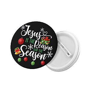 Christian Jesus is The Reason for The Season Pins Funny Christmas Stocking Stuffer Gifts Button Pins Buttons Badges Pins