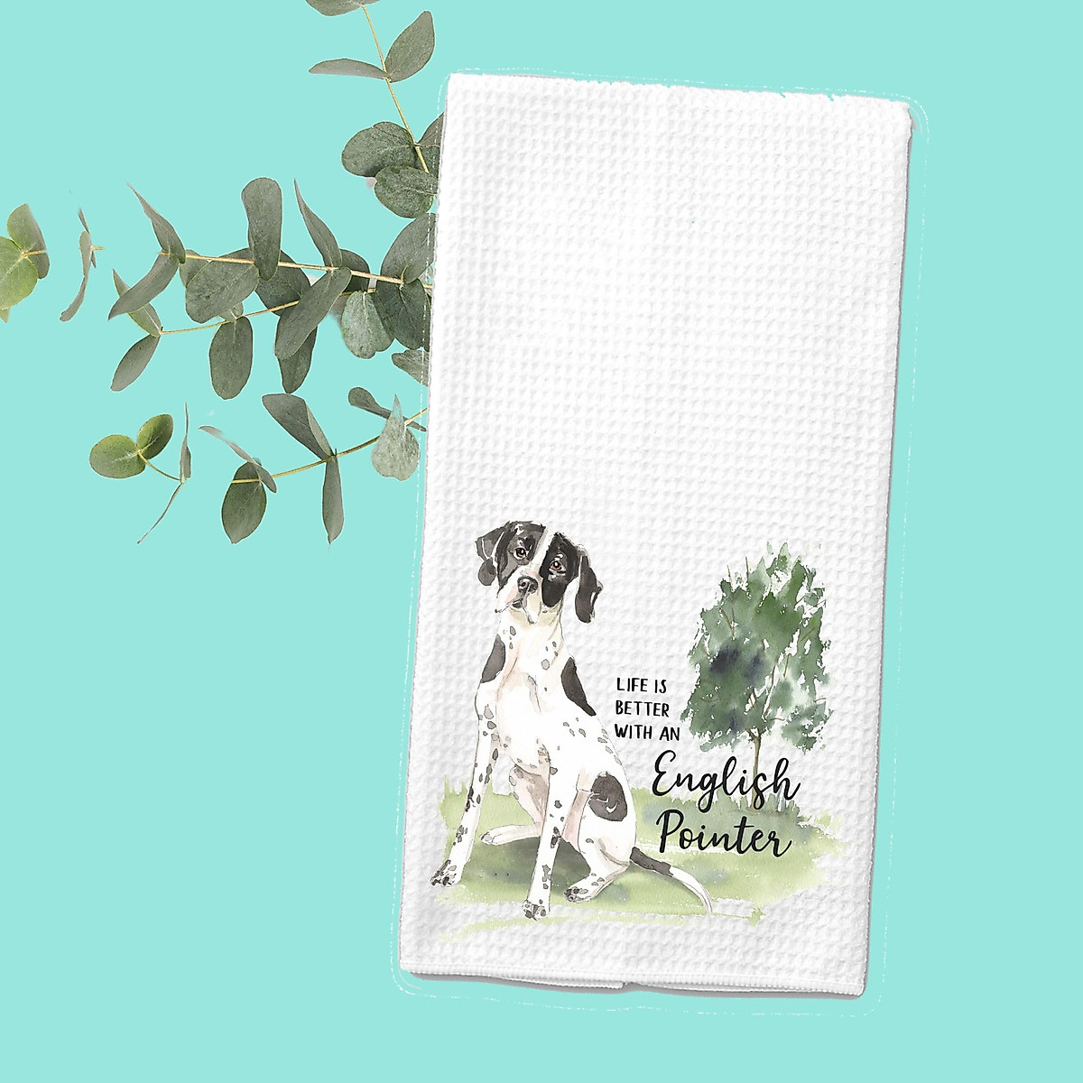 Watercolor Life is Better with an English Pointer Microfiber Kitchen Tea Bar Towel Gift for Animal Dog Lover