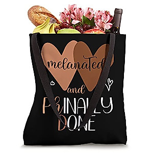 Black PhD Graduation Melanated Women Phinally Done Doctorate Tote Bag