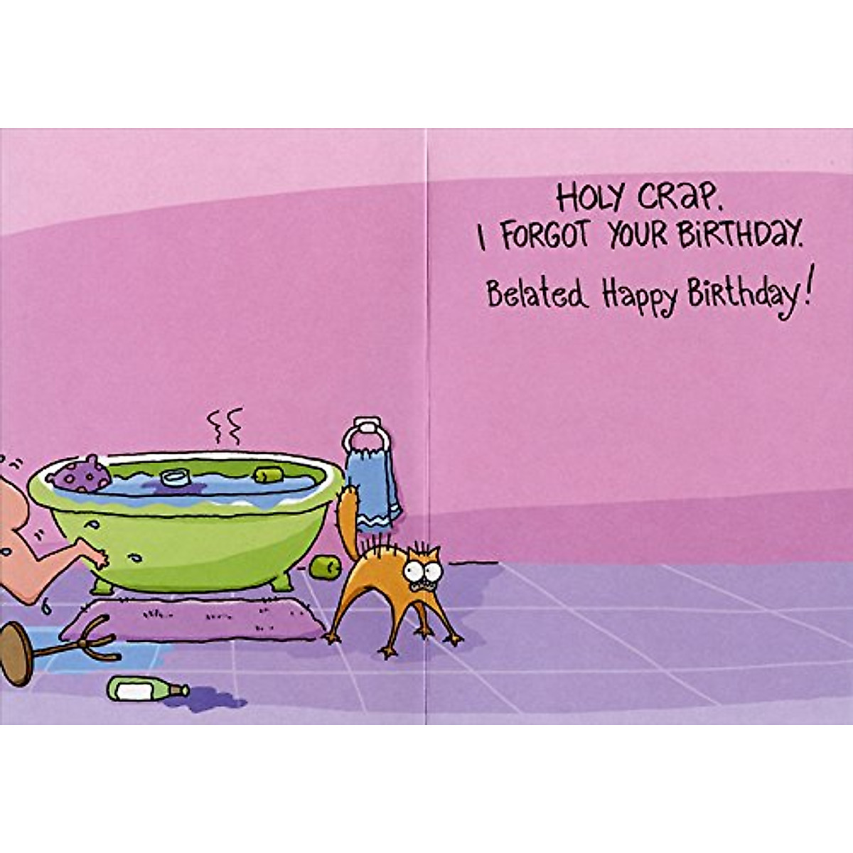 Woman Relaxing In Tub: Belated - Oatmeal Studios Funny Birthday Card