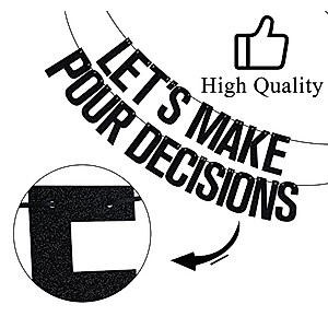 Let's Make Pour Decision Banner, Girl's Night, Wine Party Banner, Bachelorette Party Decorations, Bridal Shower Party Supply Black Glitter