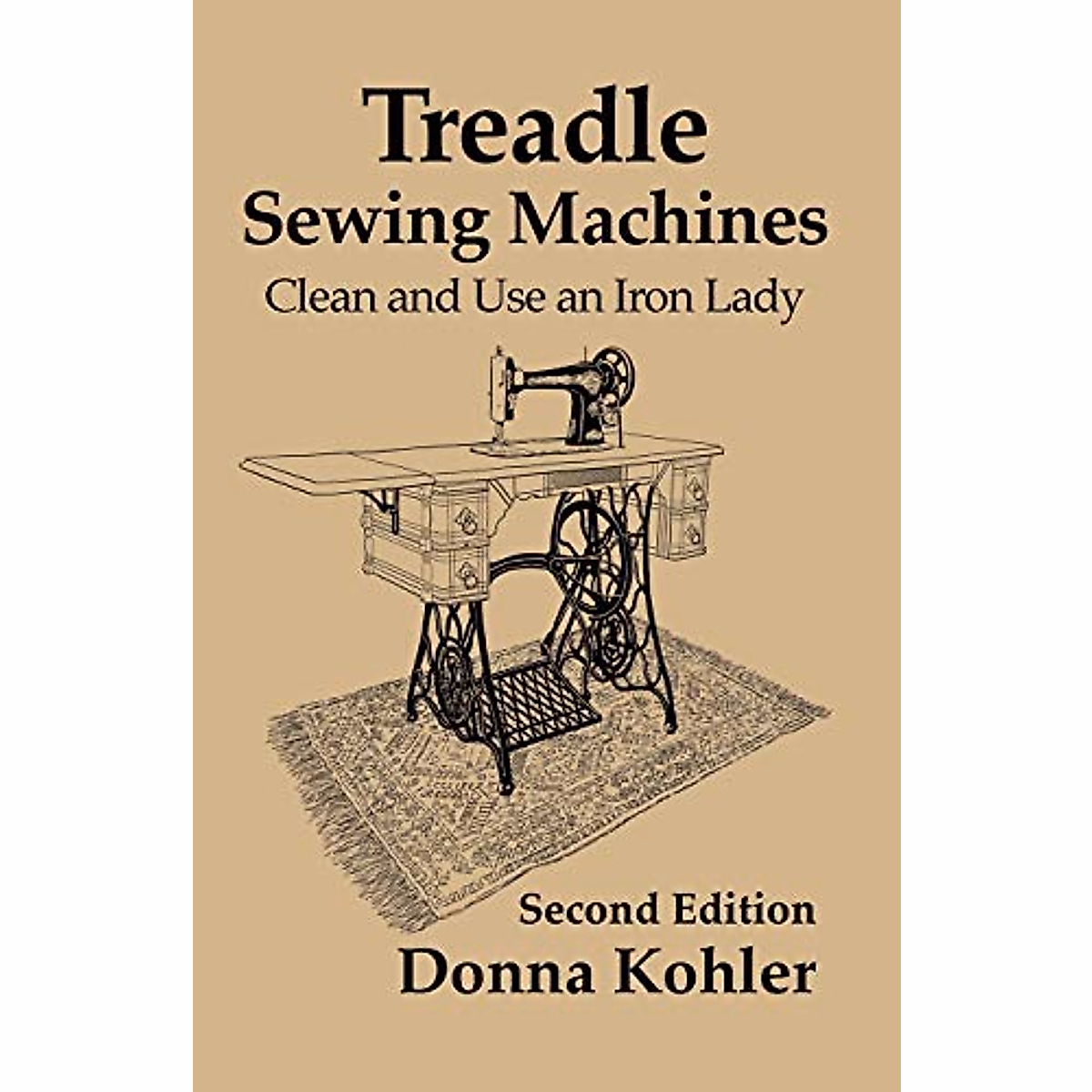 Treadle Sewing Machines: Clean and Use an Iron Lady