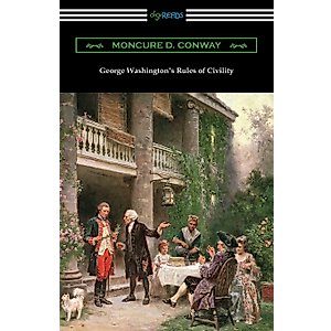 George Washington's Rules of Civility