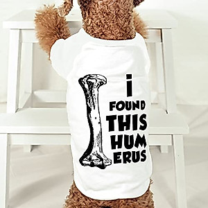 I Found This Humerus Dog T-Shirt - Text Design Dog Shirt - Funny Dog Clothing - White, L
