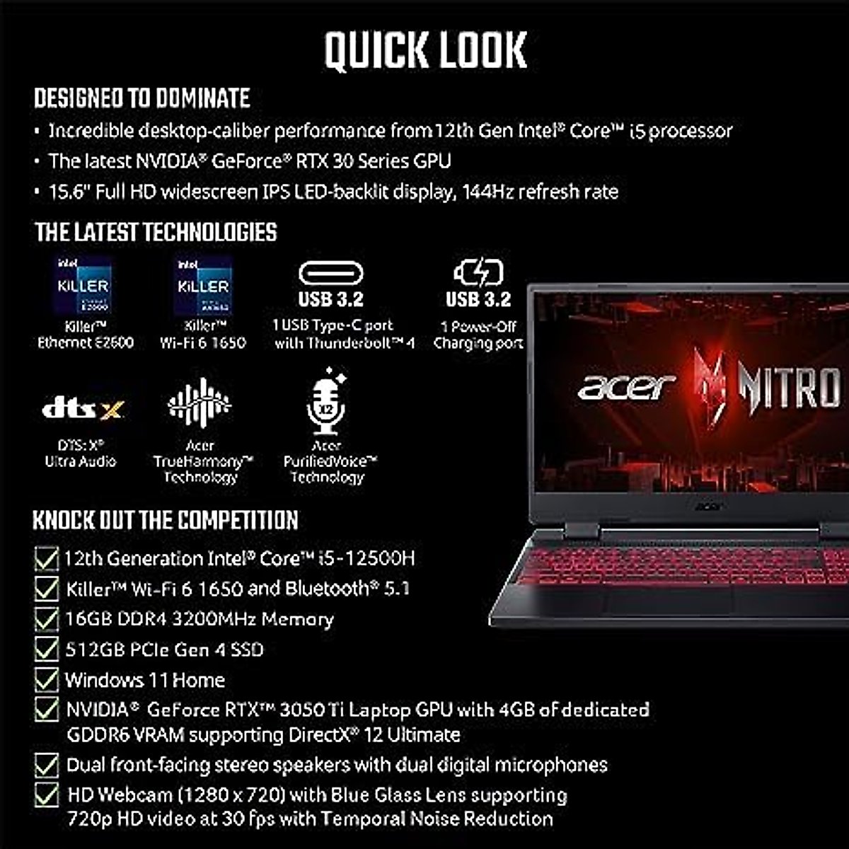 acer Nitro 5 Gaming Laptop | Intel Core i5-12500H | NVIDIA GeForce RTX 3050 Ti GPU | 15.6" FHD 144Hz IPS Display | 32GB DDR4 | 1TB Gen 4 SSD | Killer Wi-Fi 6 | Backlit Keyboard Intel | Win 11 Home