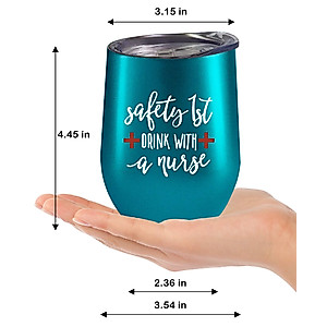 Fancyfams Nurse Gifts for Women - Nurse Gifts - Safety First Drink with a Nurse - 12 oz Stainless Steel Wine Tumbler with Lid and Straw - Nurse Practitioner Gifts (Turquoise)