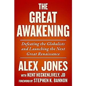 The Great Awakening: Defeating the Globalists and Launching the Next Great Renaissance