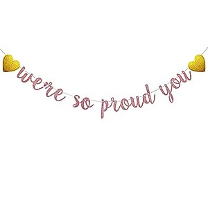 We Are So Proud of You Banner, Pre-Strung, No Assembly Required, Rose Gold Glitter Paper Party Decorations for Graduation Party Supplies, Letters Rose Gold,ABCpartyland
