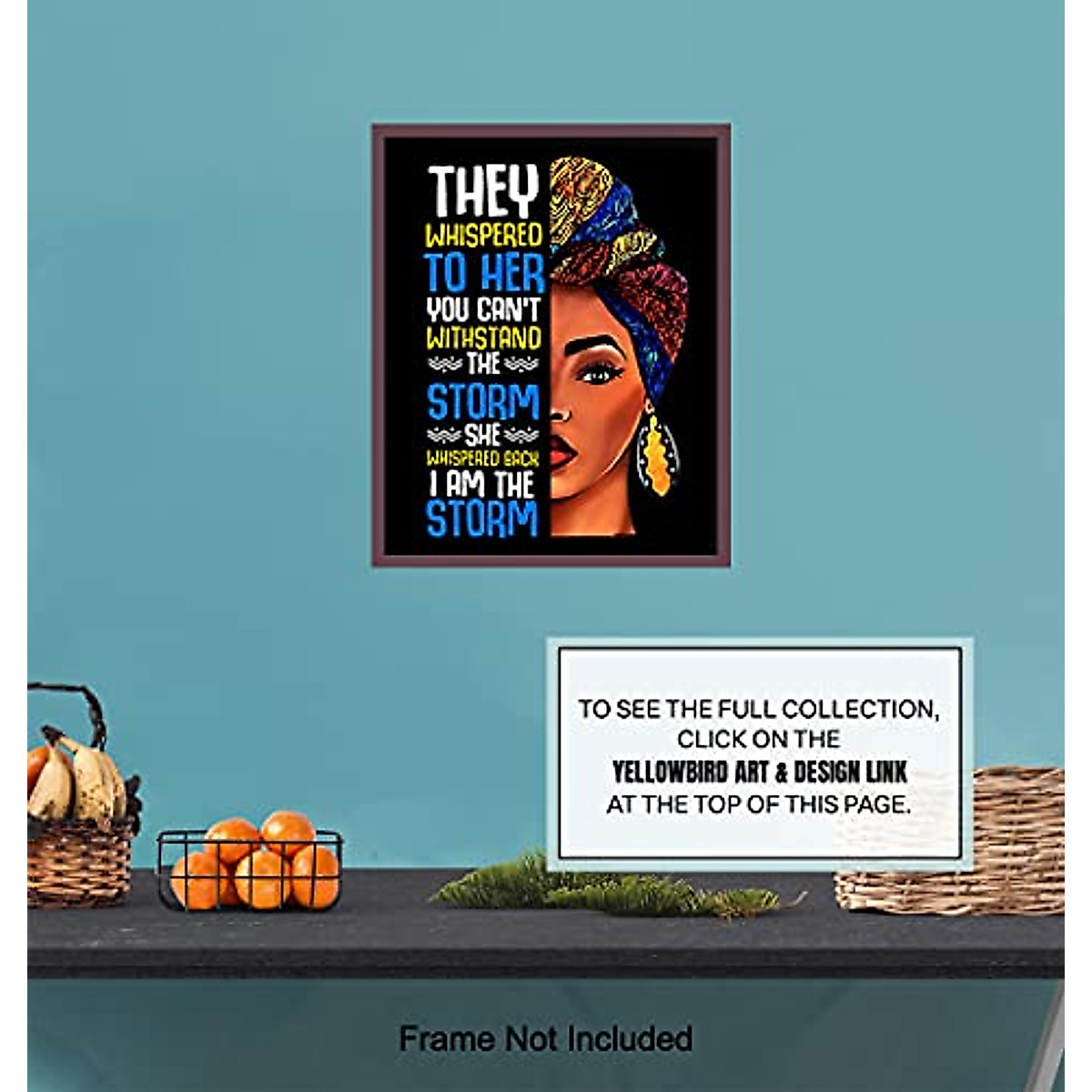 Motivational Inspirational Wall Art & Decor - Black African American Women Woman Girls - They Whispered to Her You Cannot Withstand The Storm She Whispered Back I Am The Storm Sign - Positive Quotes