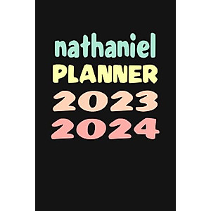nathaniel: Custom Name Weekly Planner 2023-2024