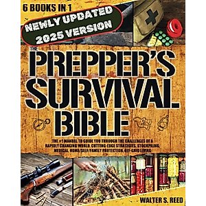 The Prepper's Survival Bible: The #1 Manual to Guide you Through the Challenges of a Rapidly Changing World. Cutting-Edge Strategies, Stockpiling, Medical, Home/Self/Family Protection, Off-Grid Living