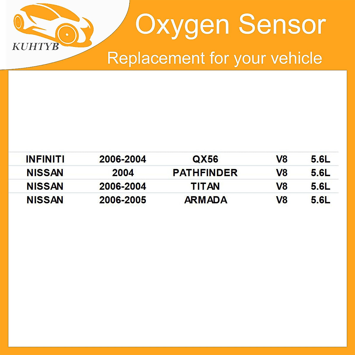 KUHTYB Oxygen Sensor 234-5060 234-4835 O2 Sensor Upstream Downstream Compatible with NISSAN ARMADA 2006-2005 5.6L, PATHFINDER 2004 5.6L, TITAN 2006-2004 5.6L Replacement for SG1570 SG1659 (4PCS)