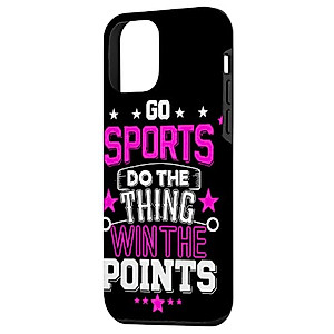 iPhone 12 mini Go Sports Do The Thing Win The Points. Funny Sports Fan Case