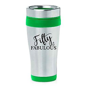 16oz Insulated Stainless Steel Travel Mug Coffee Mug Tumbler Fifty And Fabulous 50th Birthday (Green)