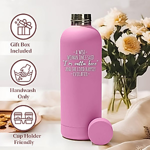 A Wise Woman Once Said I'm Outta Here and Lived Happily Ever After Engraved Insulated Stainless Steel Water Bottle Tumbler Cap Lid 17 oz. (Pink)