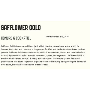 Higgins 2 Pack Safflower Gold Natural Conure & Cockatiel Food. 3 LBS. Ea Safflower Gold Natural Conure & Cockatiel Food. 2 Bags 6 Pounds Total.