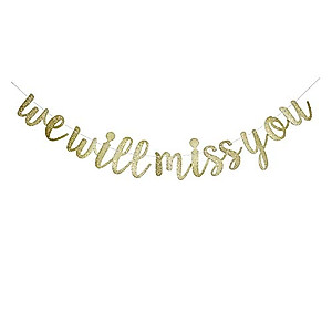 We Will Miss You Banner, Gold Glitter Sign Garlands for Retirement/Farewell/Office Work/Graduation/Going Away Party Supplies Decorations