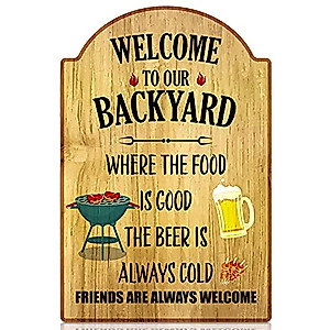 SICOHOME Welcome to Our Backyard Sign,8" x 12" Funny Patio Decoration Sign,Outdoor Pool Backyard Bar Sign,Backyard Sign for Garden Decoration,Farmhouse Sign for Home Decor,Wall Art Sign for Cafe,Bar