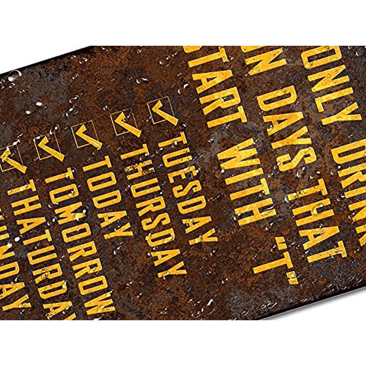 ALREAR Funny Man Cave Metal Tin Signs Bar Decor Accessories Beer Club Wall Decorations I Only Drink on Days That Start with T Aluminum 8x12 Inches