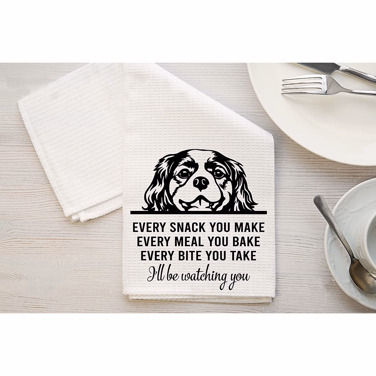 HTDesigns Cavalier King Charles Spaniel Dog, Tea Towel, Every Snack You Make, Every Bite You Take, Kitchen Decor, Dish Towels, Cavalier King Charles Spaniel Dog Mom Gifts, Waffle Weave Kitchen Towel