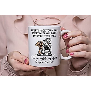 Personalized English Bulldog Coffee Mug, Every Snack You Make I'll Be Watching You, Customized Dog Mugs for Mom Dad, Gifts for Dog Lover, Mothers Day, Fathers Day, Birthday Presents