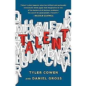 Talent: How to Identify Energizers, Creatives, and Winners Around the World