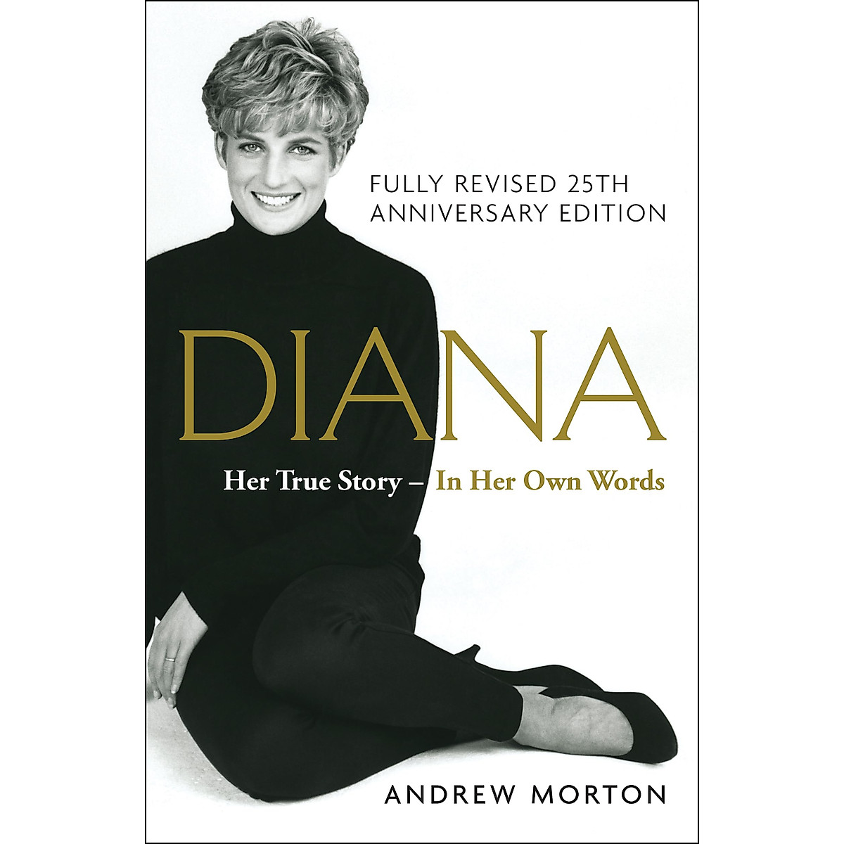 Diana: Her True Story, Fully Revised 25th Anniversary Edition (Thorndike Press Large Print Biographies & Memoirs Series)
