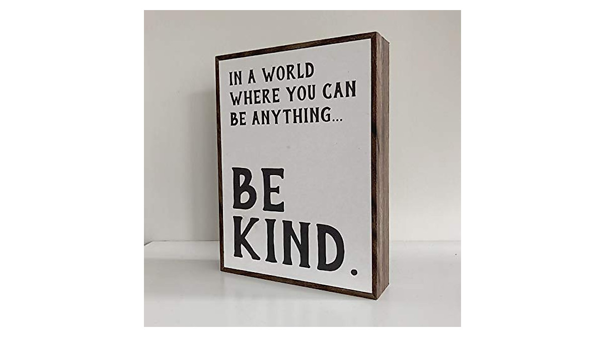 Be Kind Inspirational Wood Sign - Positive Home & Office Decor