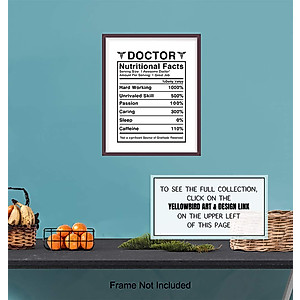 Doctor Nutritional Facts Wall Art - Funny 8x10 Room Decor, Home Decoration for Medical Clinic or Office - Unique Gift for Dr, Physician, Med Student - Unframed Poster Picture Sign Print