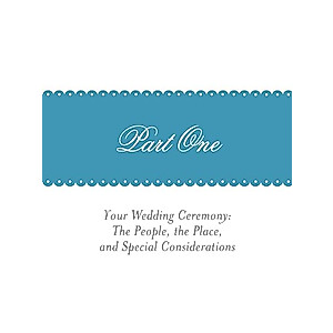 The Wedding Ceremony Planner: Everything You Need for the Perfect Do-It-Yourself Wedding Ceremony