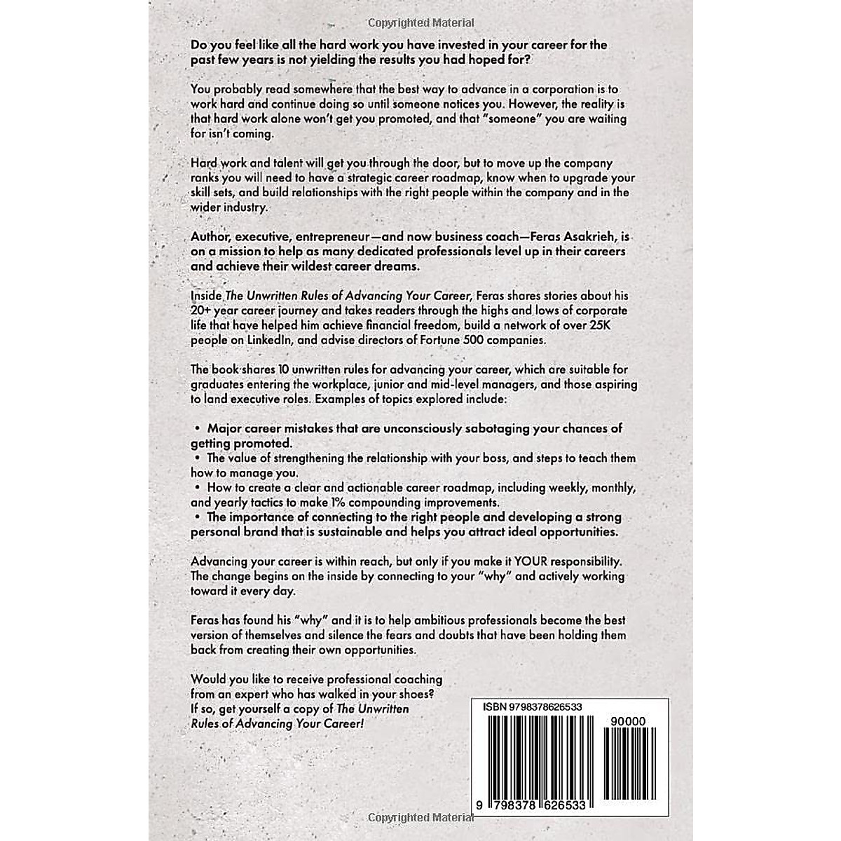 The Unwritten Rules of Advancing Your Career: Advice Your Boss Won’t Tell You to Achieve the Career Success You Deserve