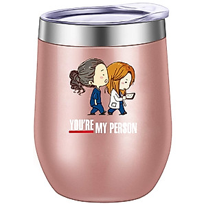 Greys Anatomy Merchandise 12oz Wine Tumbler Glass with Lid -You are My Person Friends Gifts Insulated Cups-Stemless Wine Glasses-Novelty Mothers Day Birthday Christmas Gift for Her Women Bestie