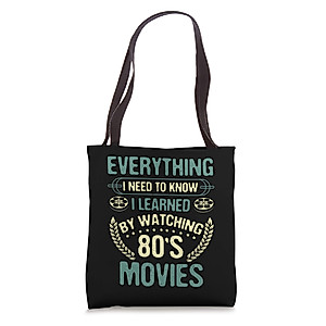 Watching Movies I Learned By Watching 80's Movies Tote Bag