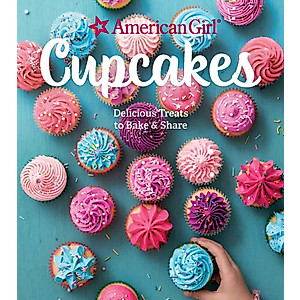 American Girl Cupcakes: Delicious Treats to Bake & Share