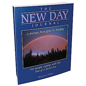 The New Day Journal: A Journey From Grief to Healing