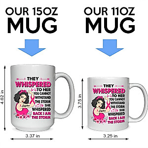 GERBERA STORY - Custom Breast Cancer Awareness Coffee Mug Personalized Breast Cancer Gifts For Women Cancer They Whispered to Her You Can't Withstand The Storm Mug 11oz or 15oz