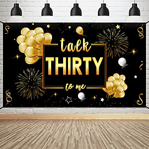 Happy 30th Birthday Banner Decorations for Him &Her - Talk Thirty to Me Backdrop Party Supplies Décor - Black Gold Large Thirty Birthday Poster Sign for Outdoor Indoor
