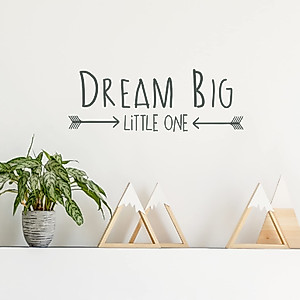 Dream Big Little One. Nursery Playroom Living Area Premium Vinyl Wall Decal Sticker.
