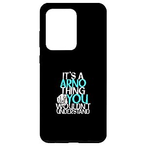 Galaxy S20 Ultra It's A Arno Thing You Wouldn't Understand Case