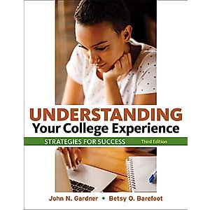 Loose-leaf Version for Understanding Your College Experience
