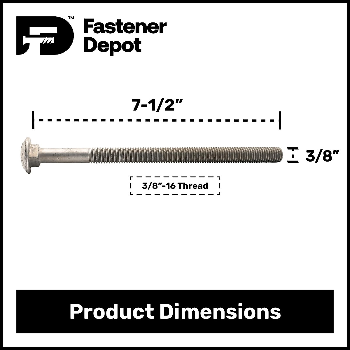 3/8"-16 x 7-1/2" Hot Dipped Galvanized Carriage Bolt w/Nuts & Flat Washers, Grade A, 6" of Thread, Quantity 25 - by Fastener Depot, LLC
