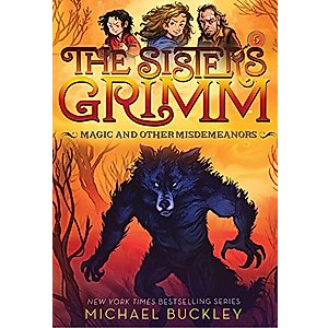 Magic and Other Misdemeanors (The Sisters Grimm #5) (Volume 5) (Sisters Grimm, The, 5)