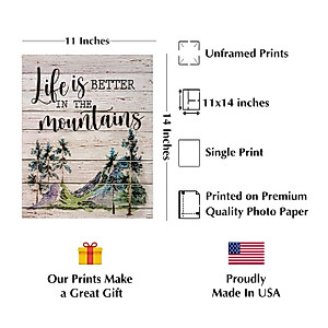 Life Is Better in the Mountains - Unframed 11x14” Rustic Outdoor Wall Art, Wood Landscape Print for Camping Cabin, Farmhouse, Lake House, and Apartment Decor